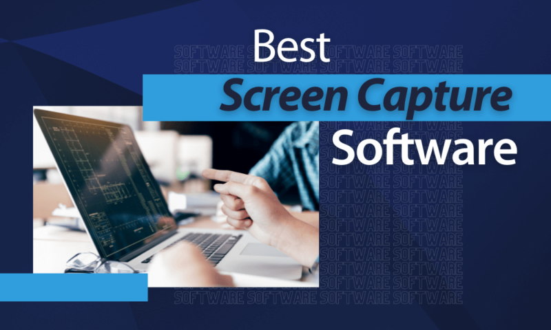 Best Screen Capture Software 2024
