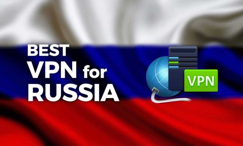 Best VPN for Russia 2020: Borscht and Blocks