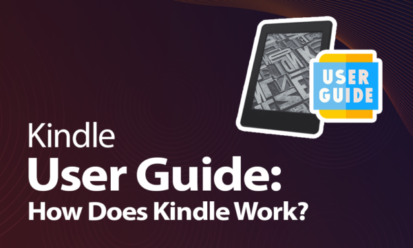Amazon Kindle vs Fire Tablet [Which Is Better in 2023?]