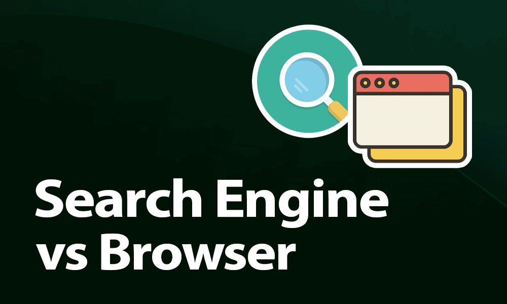 Search Engine Vs Browser What s The Difference In 2022 Cookingboost in Search Engine Vs Browser What s The Difference In 2022 Cookingboost in