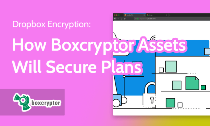 Best Boxcryptor Alternative 2023 [Best File Encryption Services]