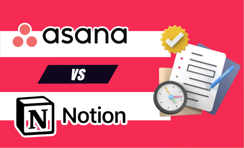 Notion vs Asana in 2024 [Features, Cost, Privacy & More]