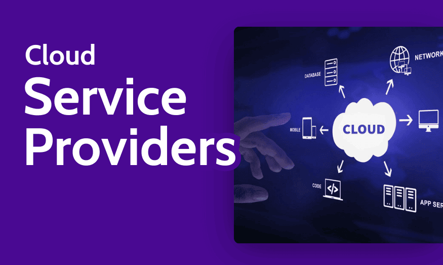 Cloud Service Providers: Top Companies, Benefits & Challenges