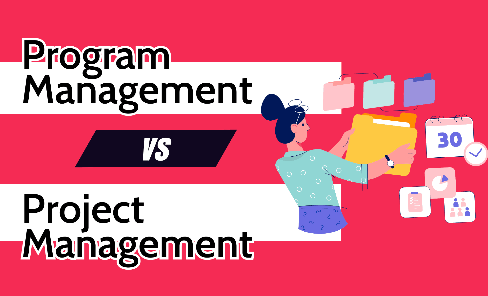 Program Management vs Project Management Guide 2025