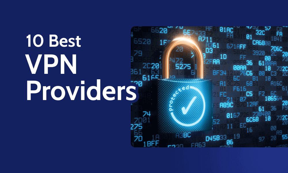 The 10 Best VPN Services in 2025: Free & Paid Providers