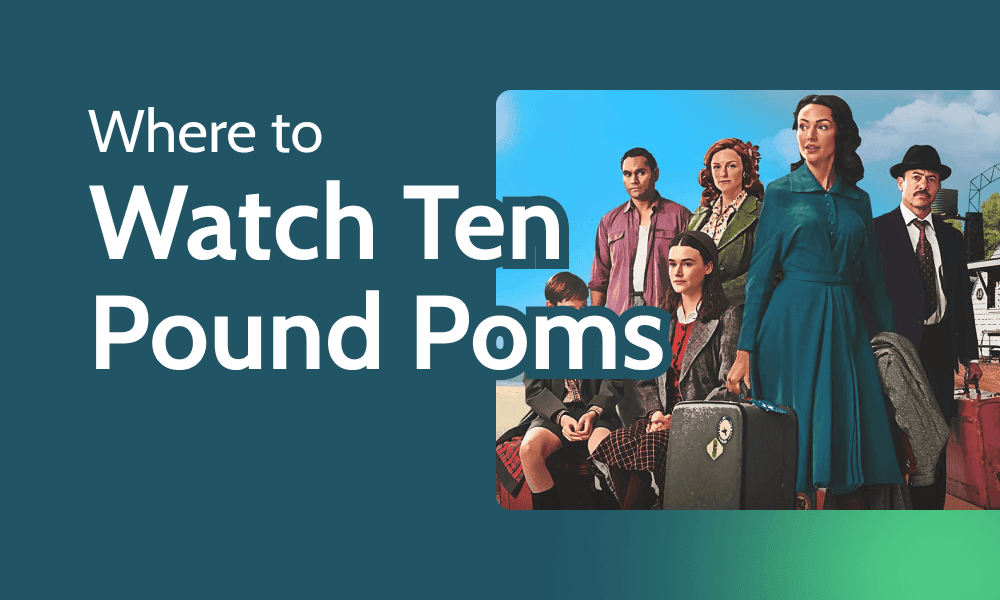 Where to Watch Ten Pound Poms: Streaming Options for 2025