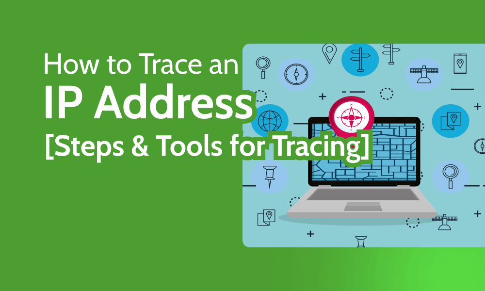 How to Track an IP Address for Free 2025: IP Location Tracing